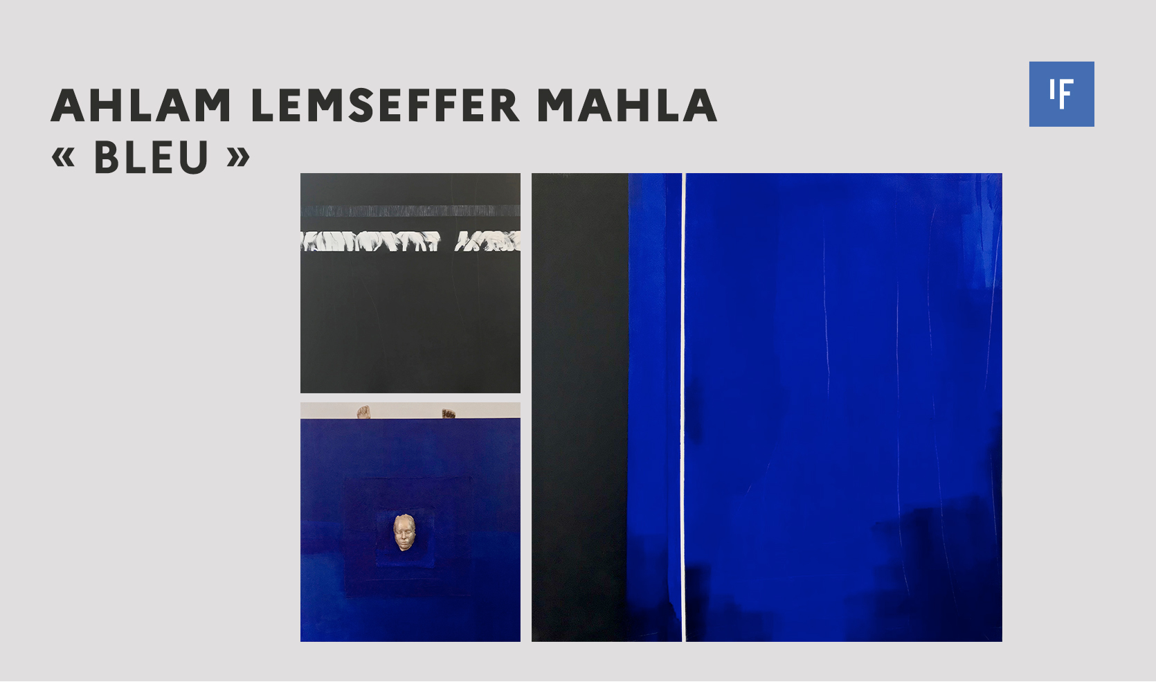 EXPOSITION : AHLAM LEMSEFFER MAHLA - Institut Français de Tanger